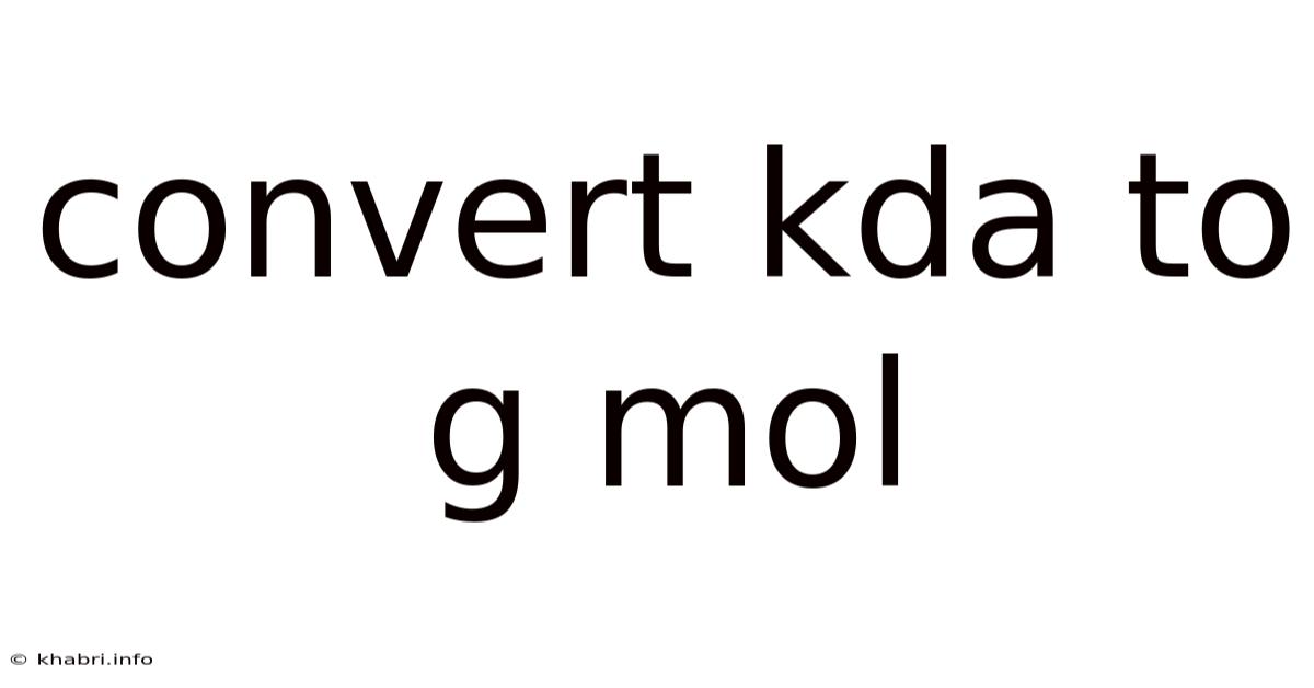 Convert Kda To G Mol